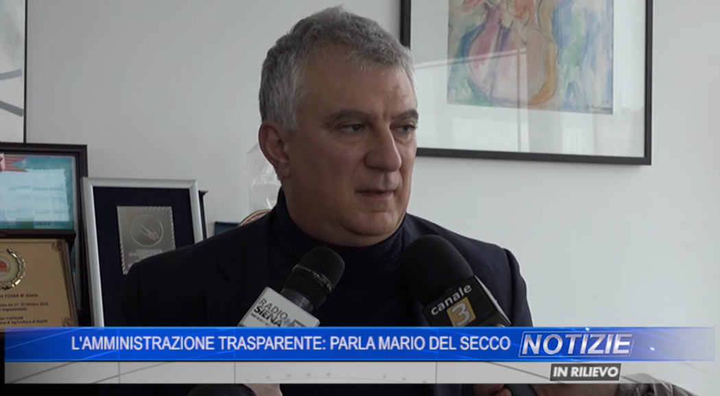 L'amministrazione trasparente: parla Mario Del Secco | RadioSienaTv
